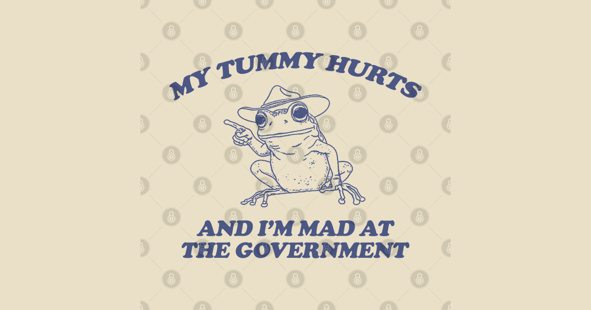 My Tummy Hurts And I'm Mad At The Government, Frog Cartoon Meme Top IBS ...