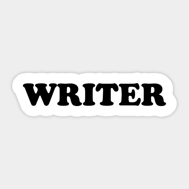 WRITER - Writer - Sticker | TeePublic