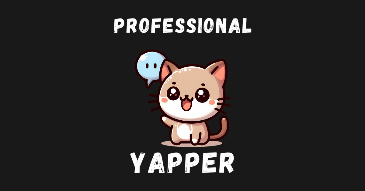 Professional Yapper Professional Yapper Kawaii Cat - Professional ...