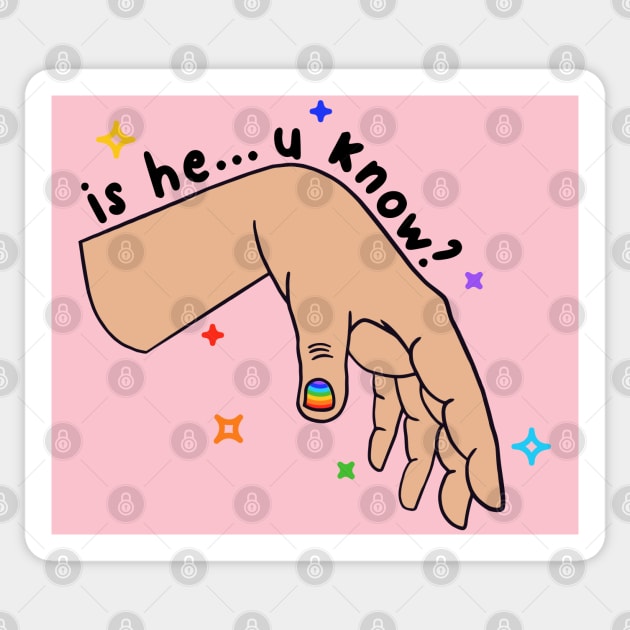 ...U Know? - Gay - Sticker | TeePublic