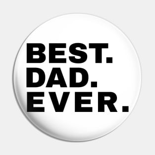 Best Father Ever Fathers Day Pins and Buttons for Sale | TeePublic