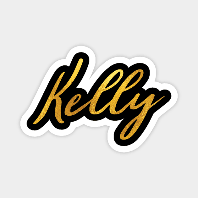 Kelly Name Hand Lettering in Faux Gold Letters - Kelly - Magnet | TeePublic