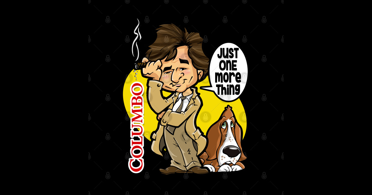 COLUMBO - Just One More Thing - Columbo Peter Falk Just One More Thing ... COLUMBO - Just One More Thing - Columbo Peter Falk Just One More Thing ...