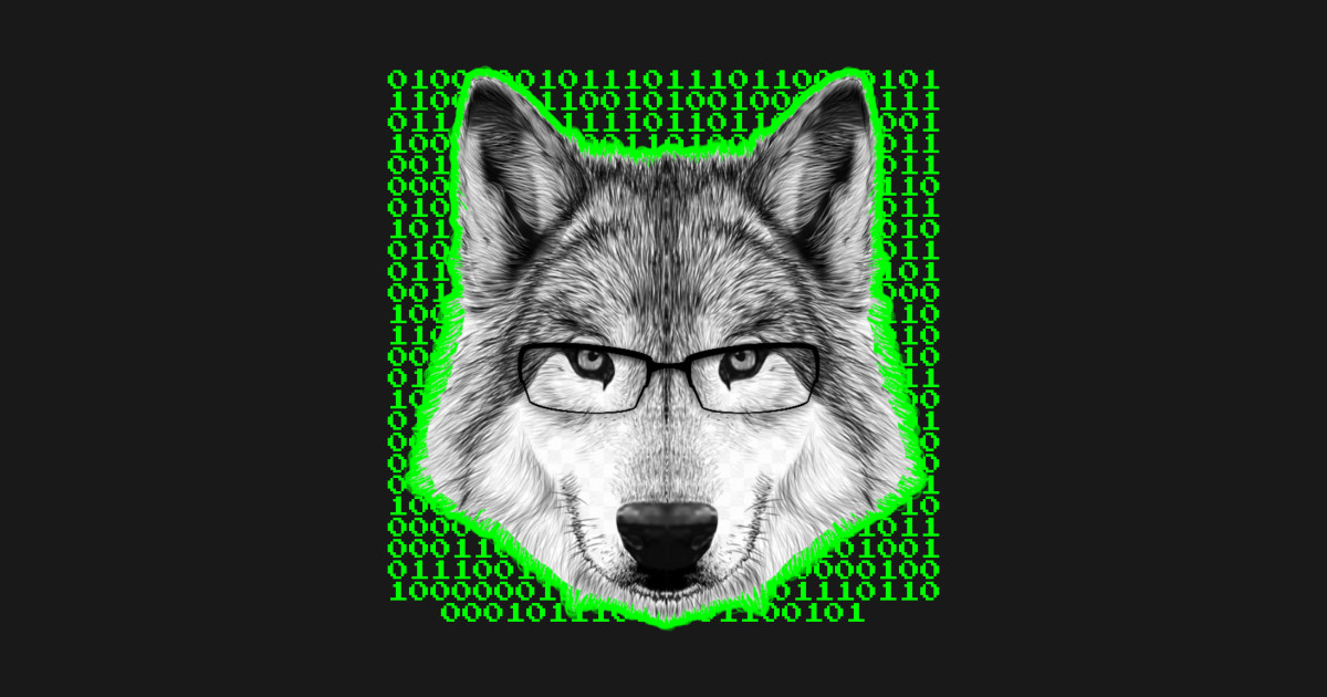 HACKER WOLF IS AWARE WOLF - Hacker - T-Shirt | TeePublic