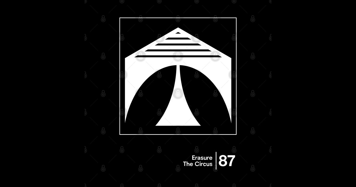 Erasure - The Circus / Minimal Style Graphic Artwork - Erasure ...