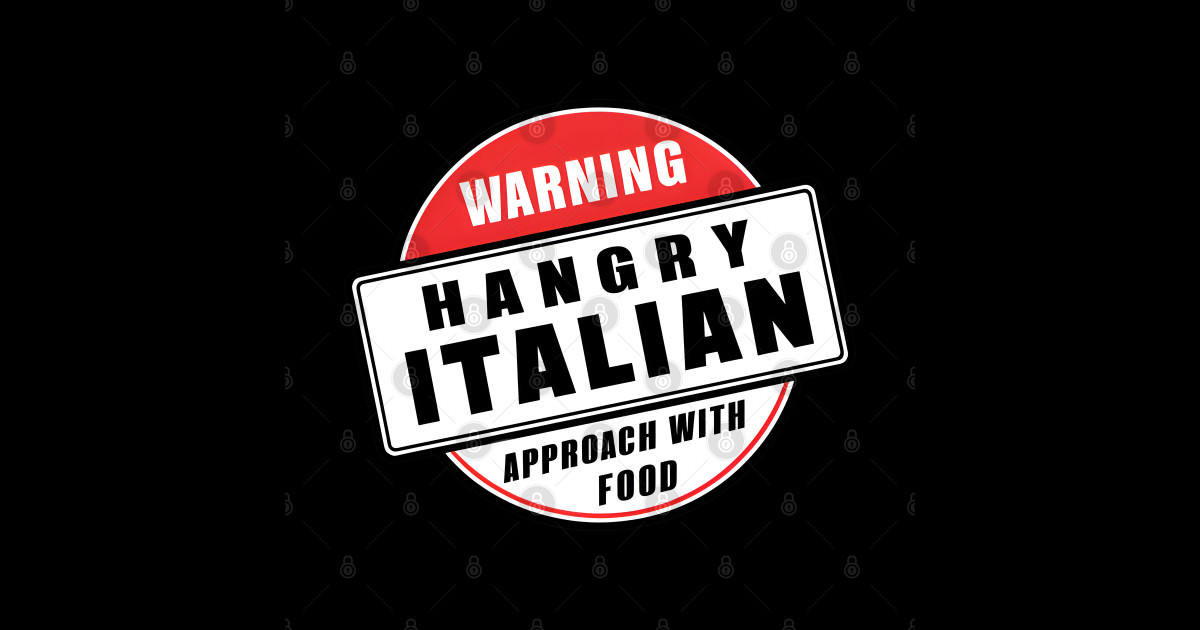 Hangry Italian - Human Warning Label - Human Warning Label - Posters ...