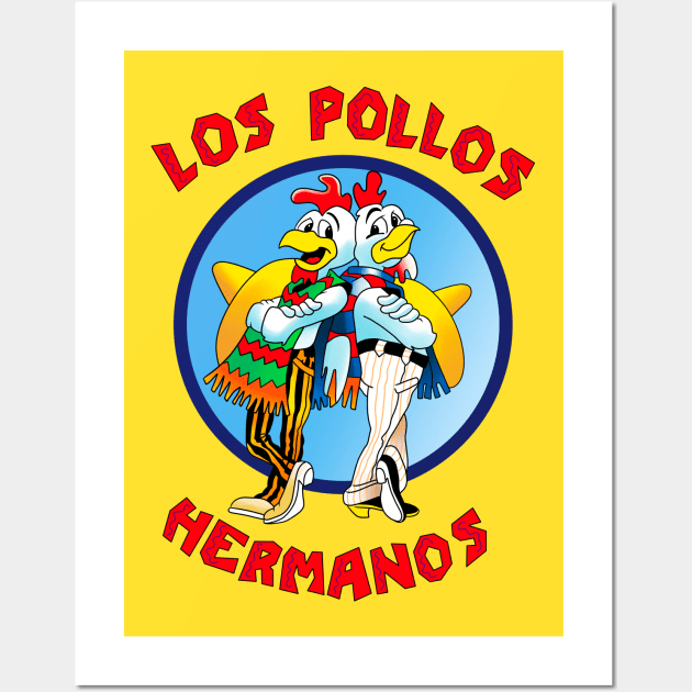 Los Pollos Hermanos - Los Pollos Hermanos - Posters and Art Prints ...