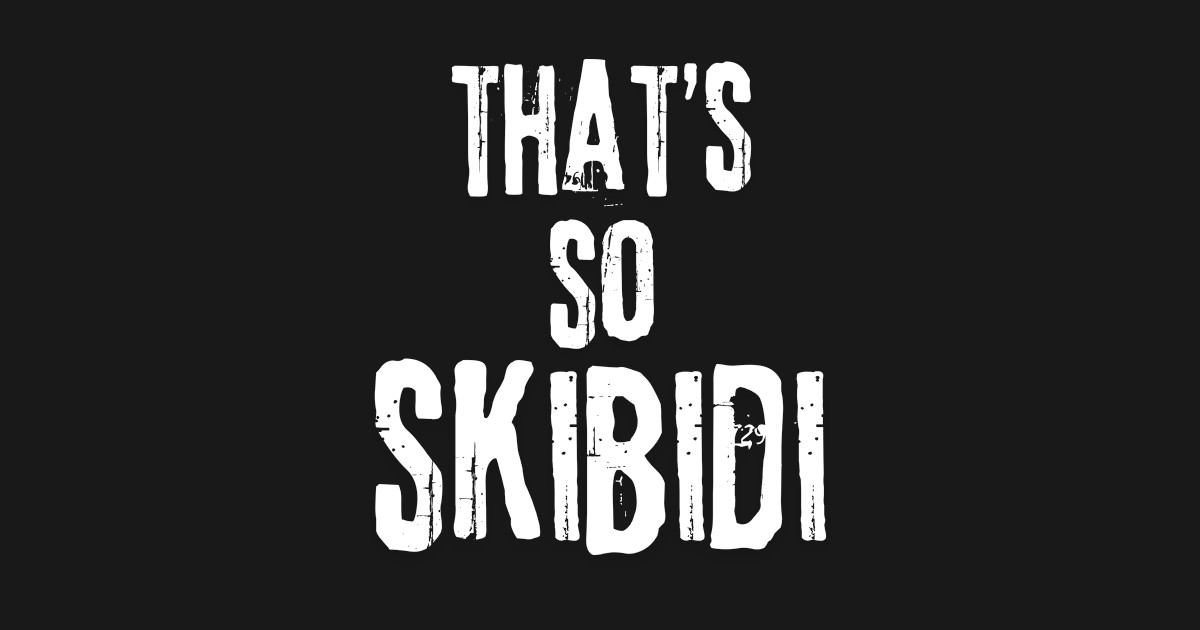 That's so skibidi | Skibidi Rizz SIGMA Rizzler - Skibidi Rizz - T-Shirt ...