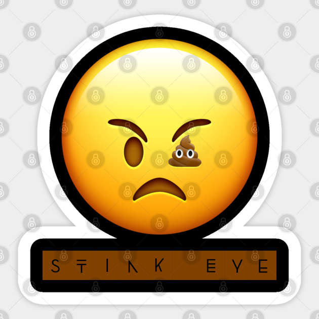 Stink Eye - Funny Smiley - Sticker | TeePublic