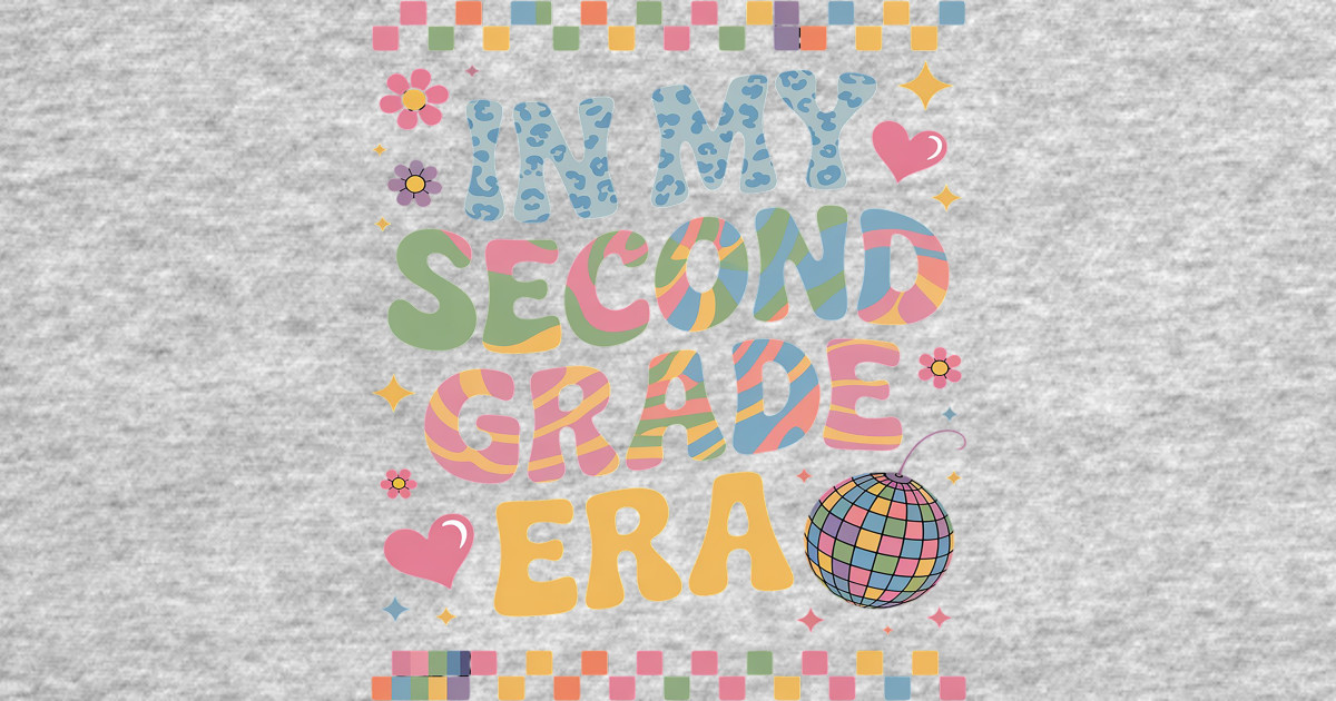 In My Second Grade Era Groovy Back To School Teachers Kids - In My ...