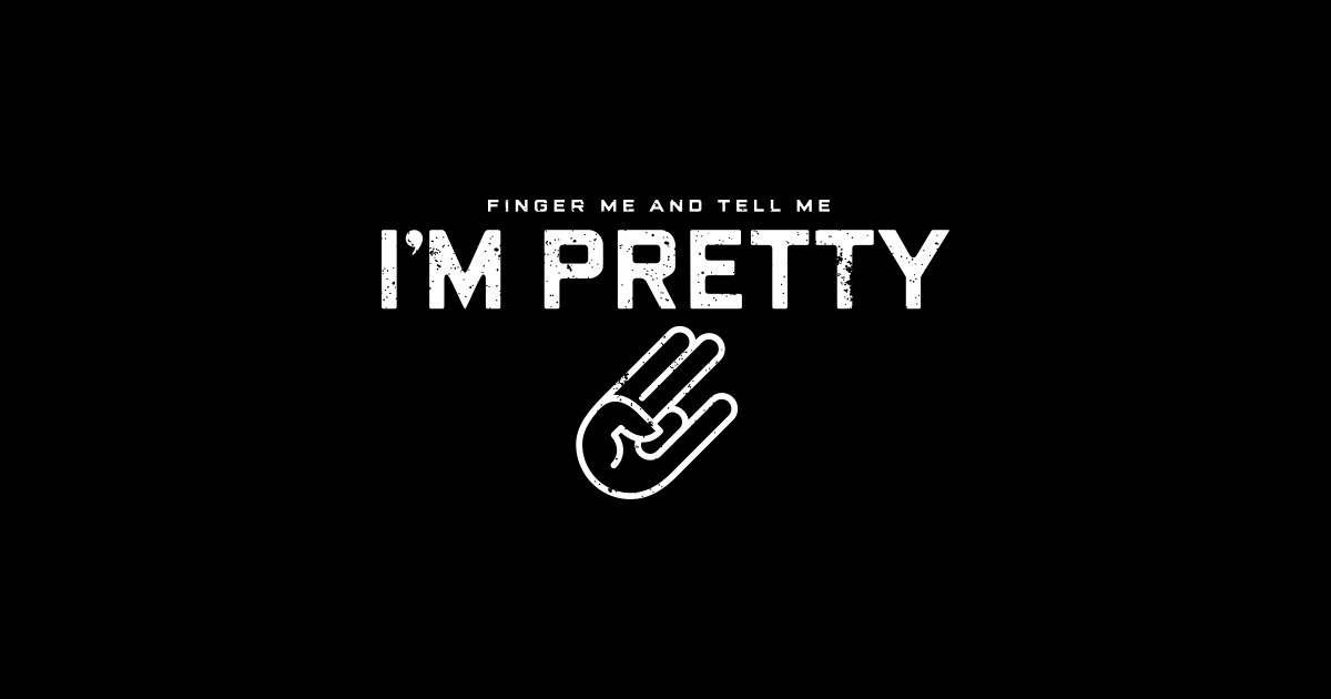 I'm Pretty - Pretty Woman - Sticker | TeePublic