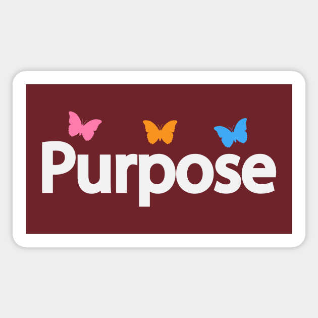 Purpose creative artwork - Purpose - Sticker | TeePublic