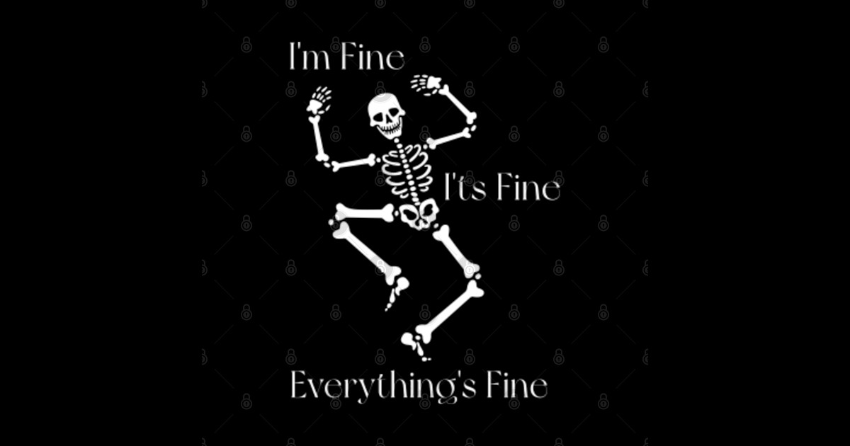 Sassy Skeleton Im Fine Sassy Skeleton Im Fine Sticker Teepublic