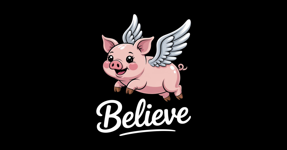 Flying pig with wings believe motivational pigs - Flying Pig With Wings ...