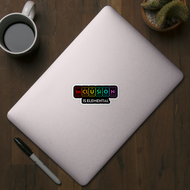 Inclusion Is Elemental Lgbt Flag Gay Pride Month - Pride Month ...