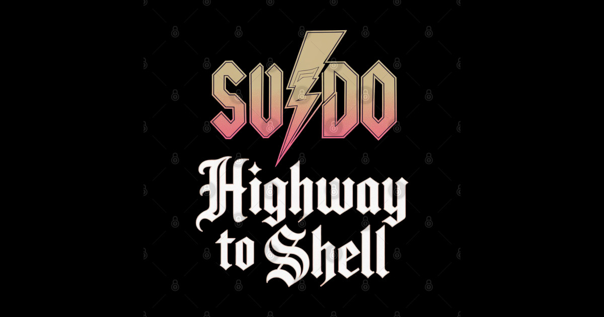 HIGHWAY TO SHELL - SU DO LINUX - Linux - Sticker | TeePublic