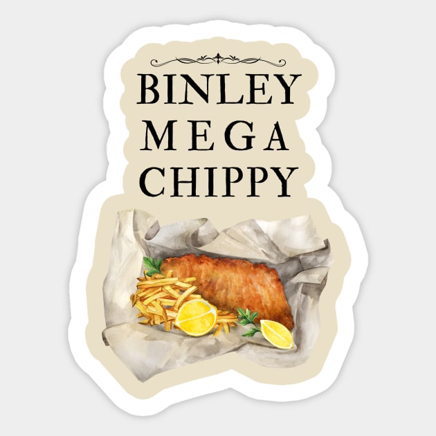 Binley Mega Chippy - Binley Mega Chippy - Sticker | TeePublic