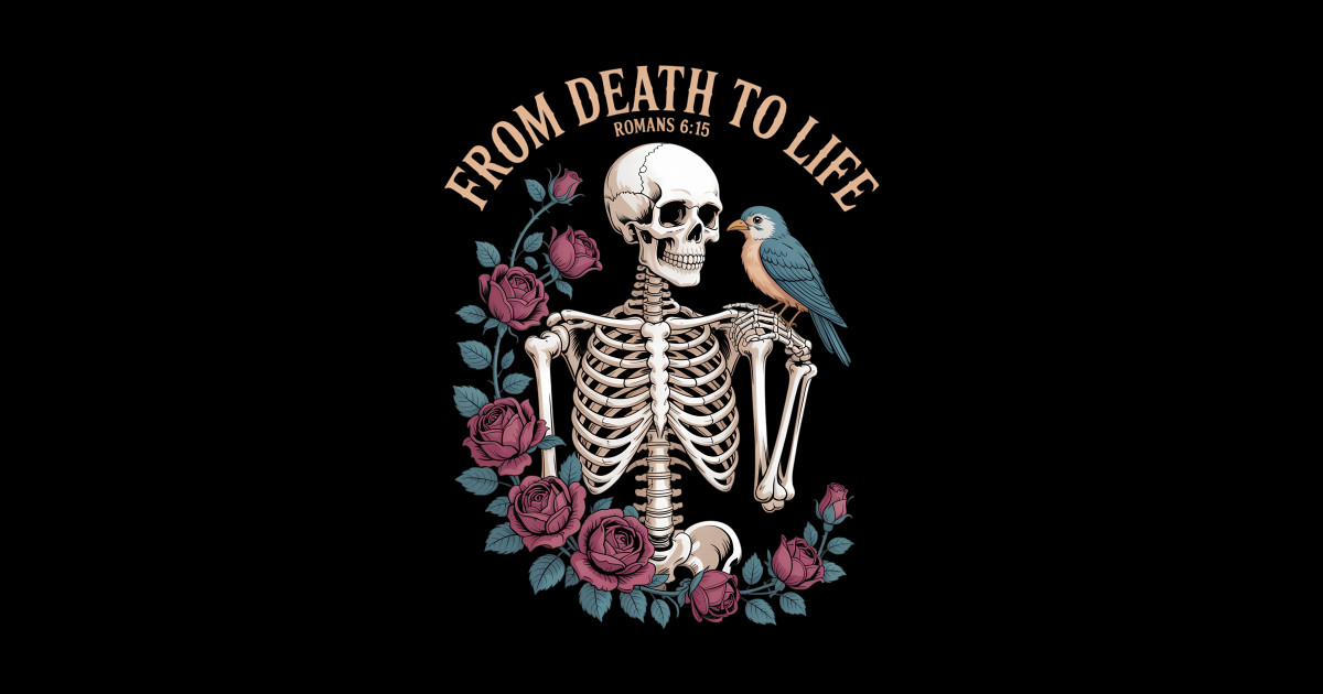 Christian Gothic Skeleton Bible Verse Aesthetic - Christian Gothic ...