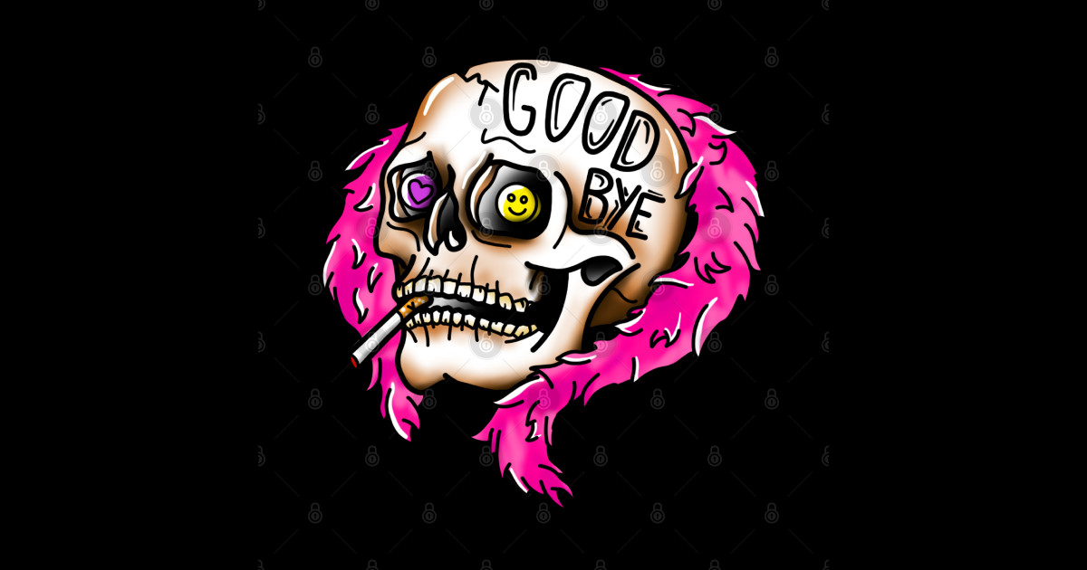 Goodbye 💀 - Skull - Sticker | TeePublic