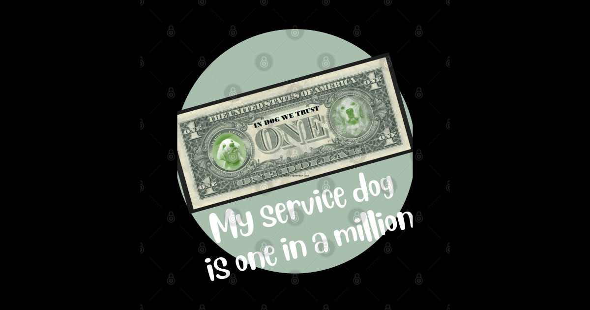 One In a Million - Service Dog - Sticker | TeePublic
