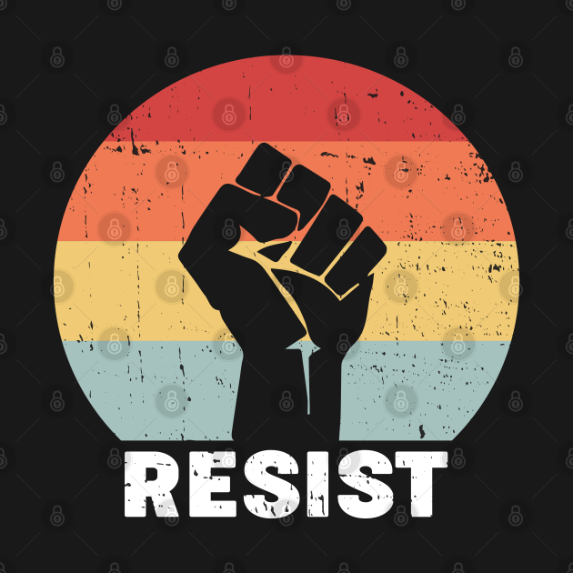 Resist Fist Pride Resist Fist Resistance - Blm - T-Shirt | TeePublic