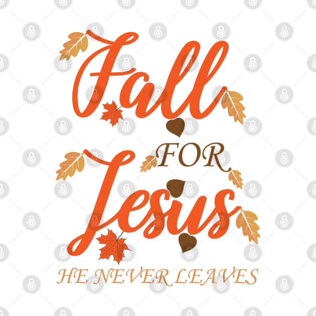 Fall For Jesus - Fall For Jesus - Kids T-Shirt | TeePublic