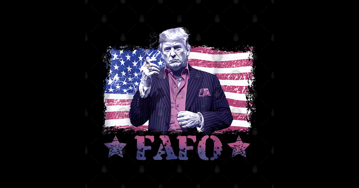 Trump Fafo F Around Find Out Us Flag Vintage - Fafo Donald Trump Us ...