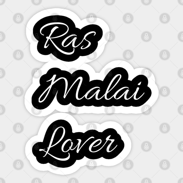 Ras Malai lover - Ras Malai - Sticker | TeePublic