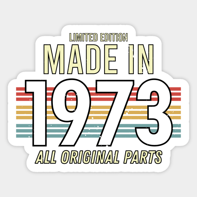 Limited Edition Made In 1973 All Original Parts - Funny Vintage Years ...