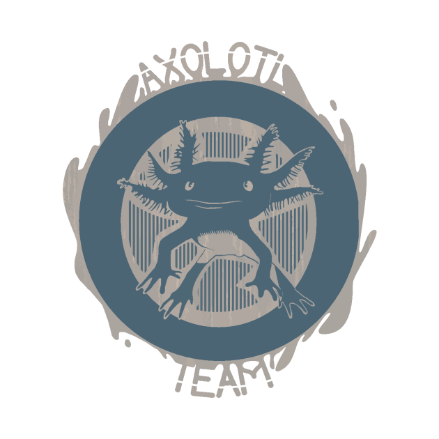 Axolotl Team - Axolotl - T-Shirt | TeePublic