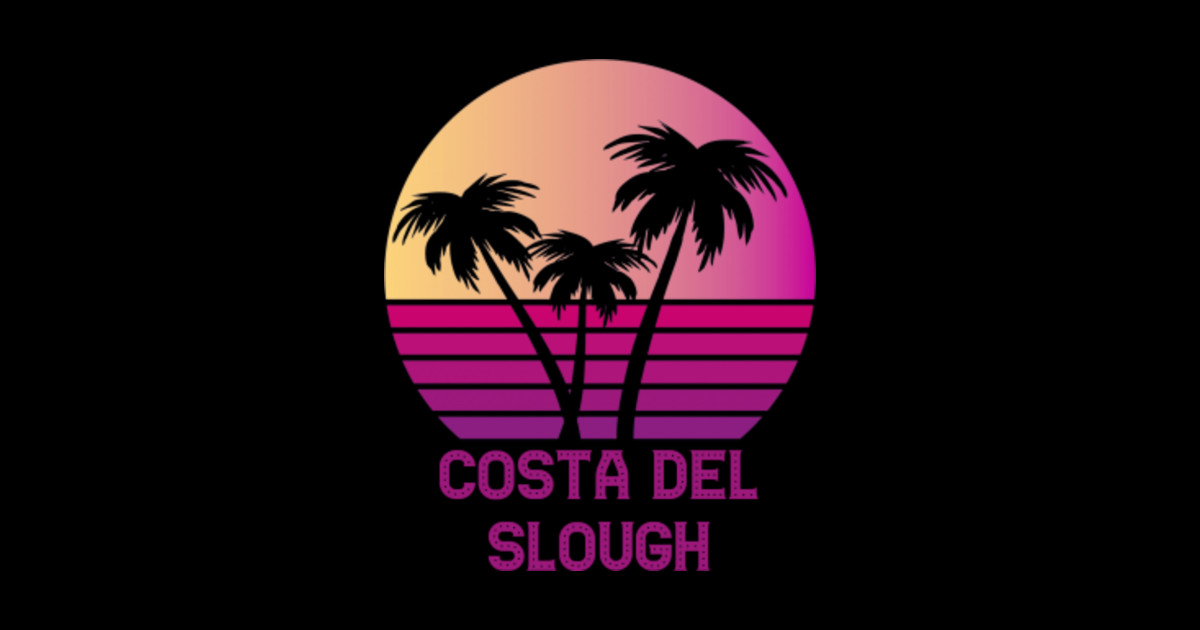COSTA DEL SLOUGH Funny Berkshire Design - Slough - Sticker | TeePublic