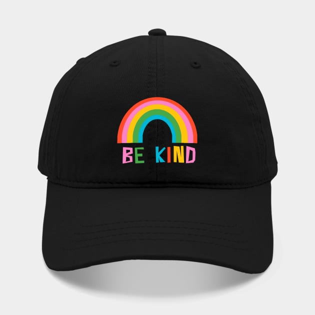 Be Kind Rainbow - Rainbow - Hat | TeePublic