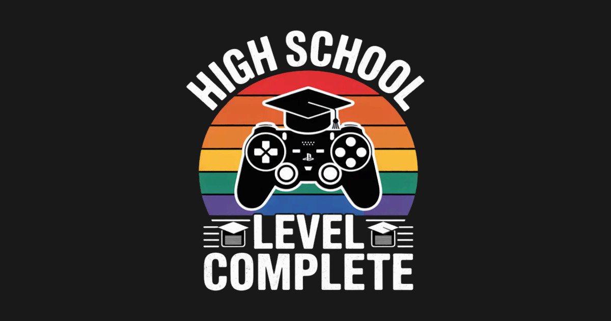High School Level Complete - Gamer Class Of 2026 - School - T-Shirt ...