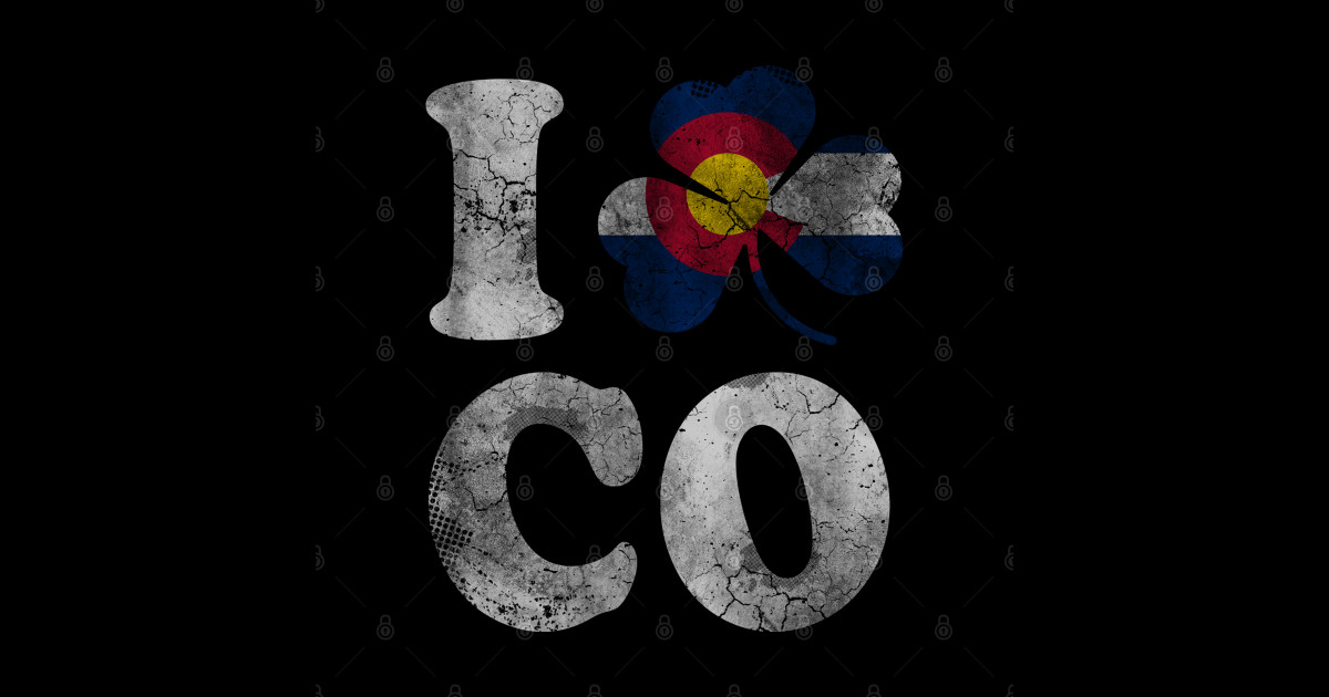 I Shamrock Colorado Irish - Colorado - Sticker | TeePublic