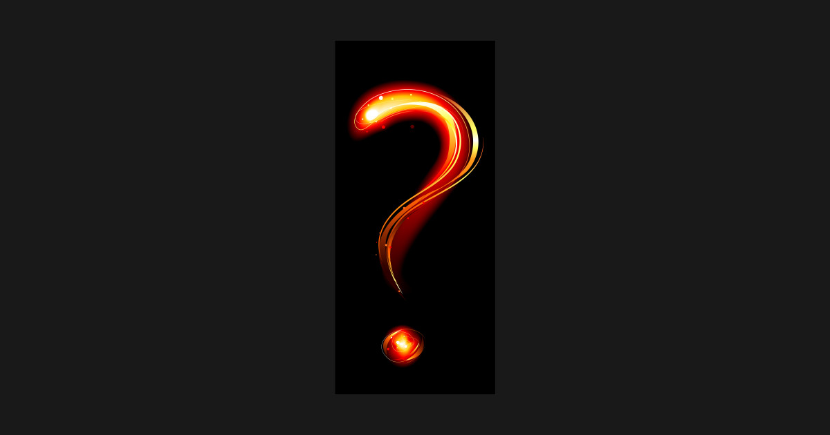 Fiery question mark - Fiery Question Mark - T-Shirt | TeePublic