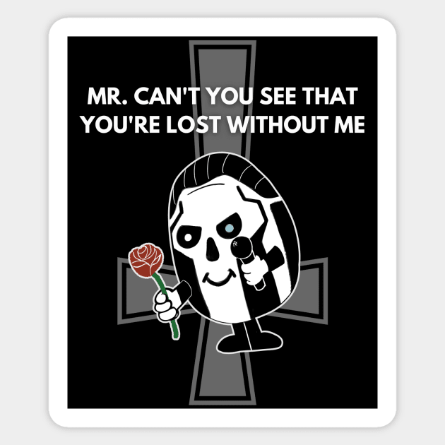 Mr Lost Without Me - Ghost Papa Meme - Ghost - Sticker | TeePublic