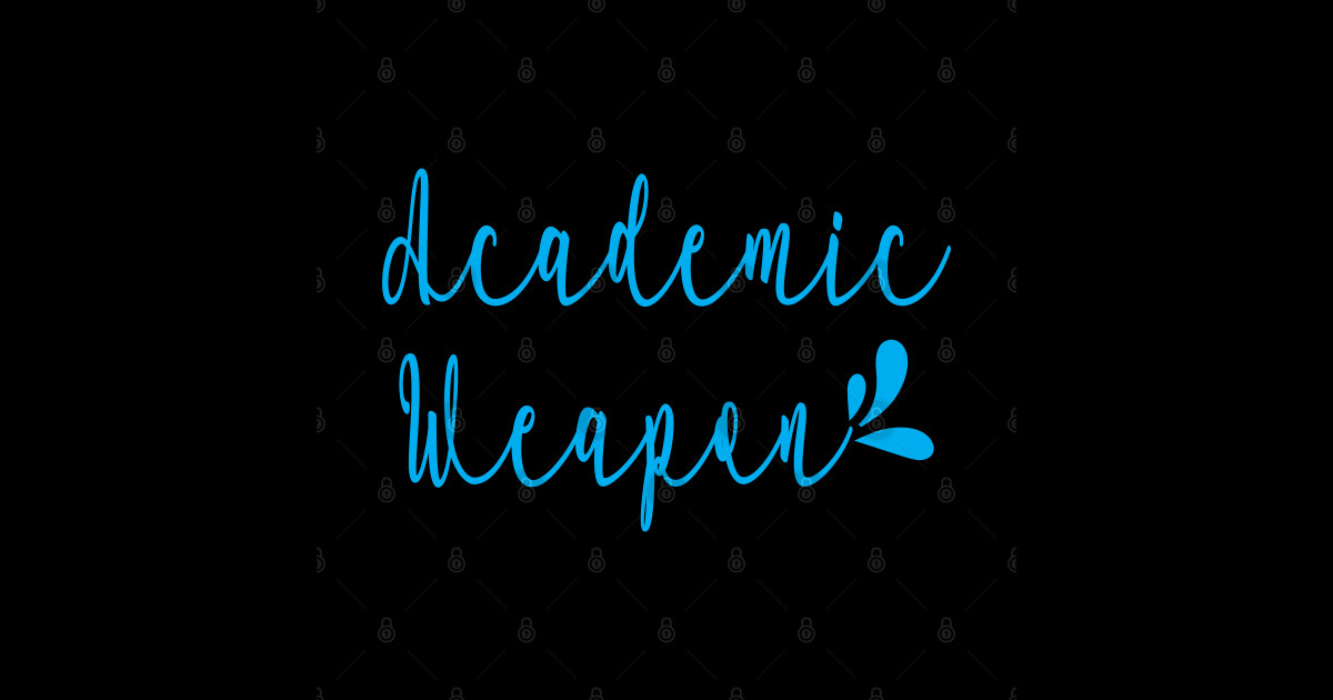 Back to school, Academic weapon inspirational quote, Academic Weapon ...