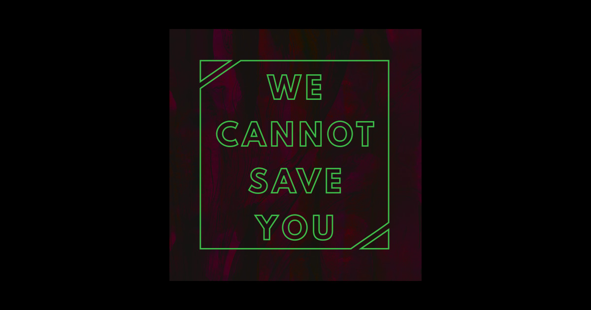 WE CANNOT SAVE YOU - Bring Me The Horizon - Phone Case | TeePublic