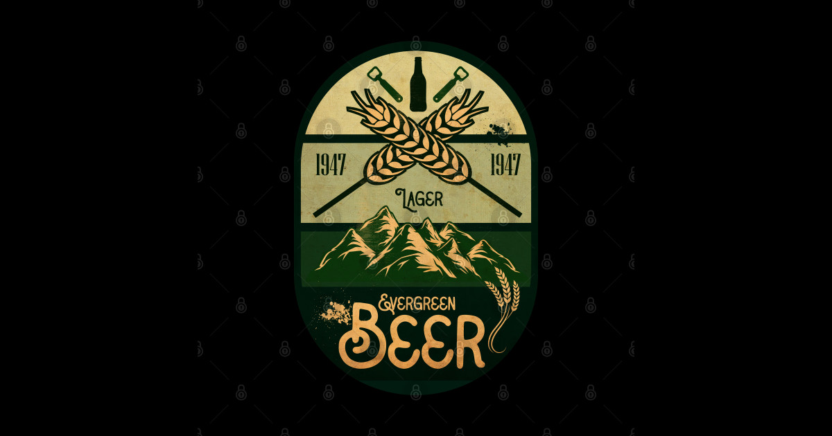 Evergreen Lager Beer - Beer Gift Ideas - Sticker | TeePublic