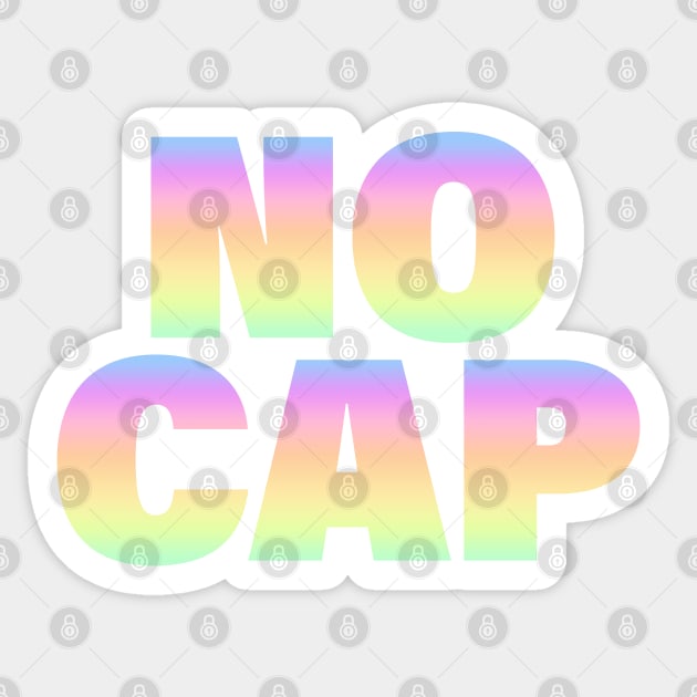No Cap, Neon Gradient - No Cap - Sticker | TeePublic