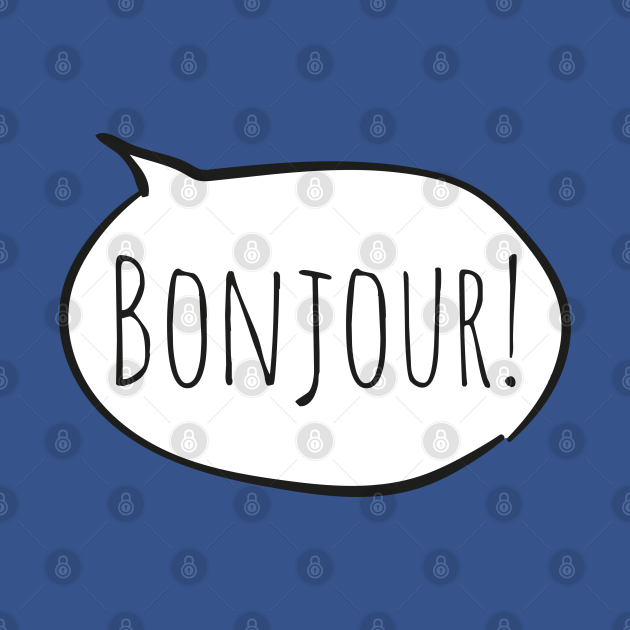 Cheerful BONJOUR! with white speech bubble on blue (Français / French ...