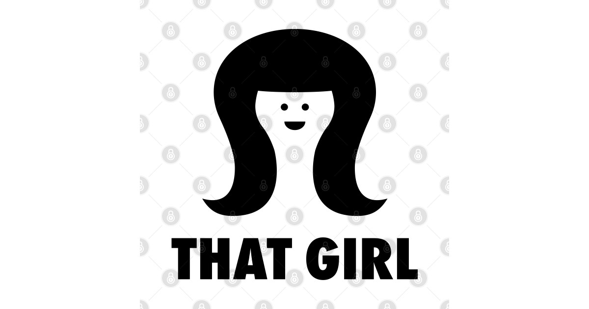 THAT GIRL - That Girl - T-Shirt | TeePublic