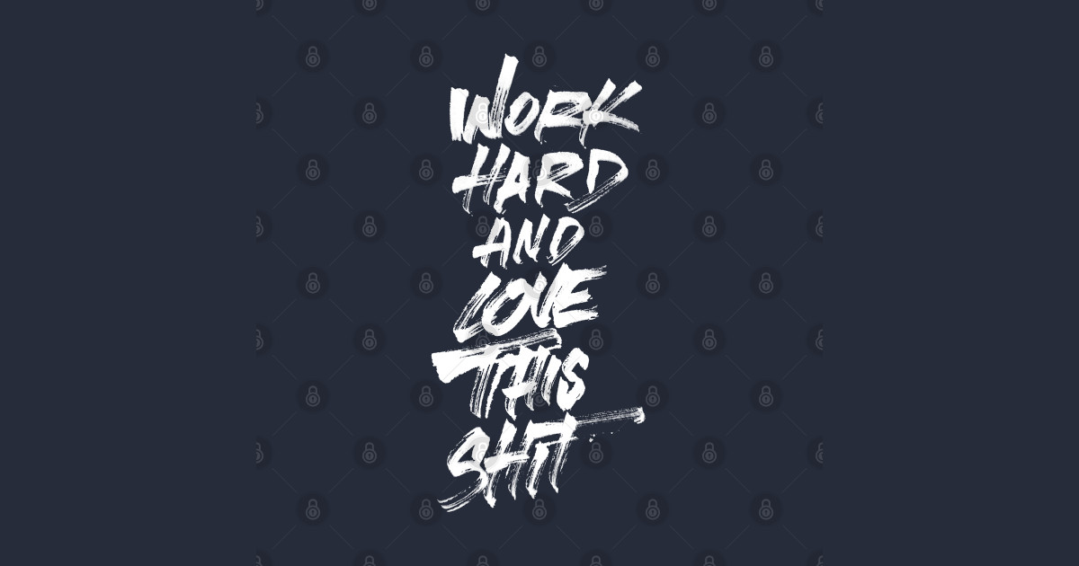 Work hard v1 - Work Hard - T-Shirt | TeePublic