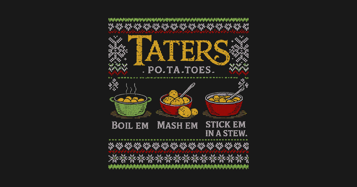 Taters Po-Ta-Toes Ugly Sweater – Lord of the Rings Inspired - Lord Of ...