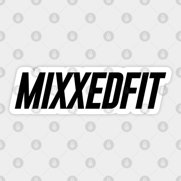 Mixxedfit - Fitness - Sticker | TeePublic