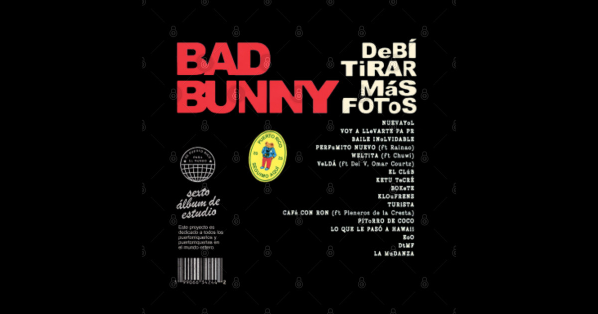 Debi Tirar Mas Fotos by Bad Bunny - Debi Tirar Mas Fotos - Posters and ...