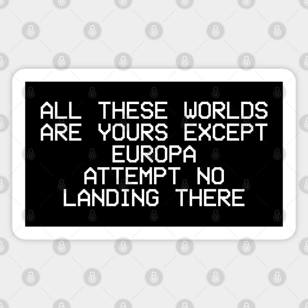 2010: Odyssey Two - Attempt No Landing Here - 2001 A Space Odyssey ...