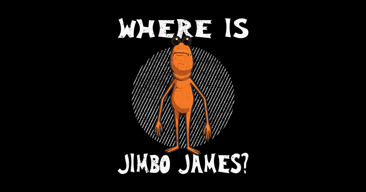 Marcus The Worm Where Is Jimbo James Meme Funny - Marcus The Worm ...