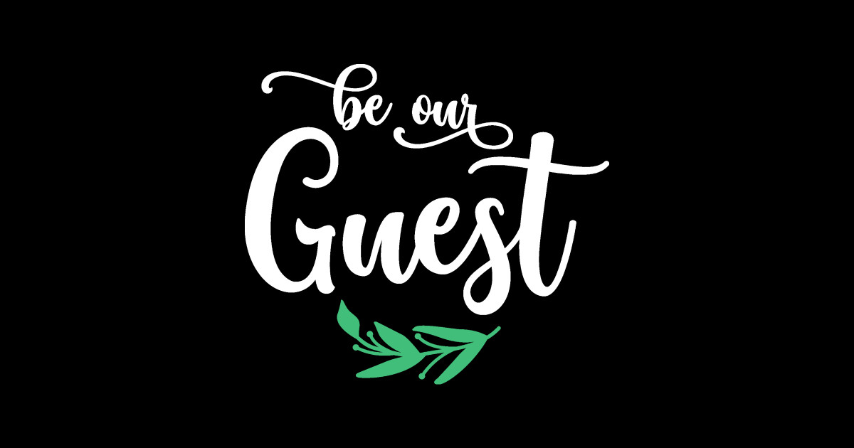 Be Our Guest - Marriage - Sticker | TeePublic