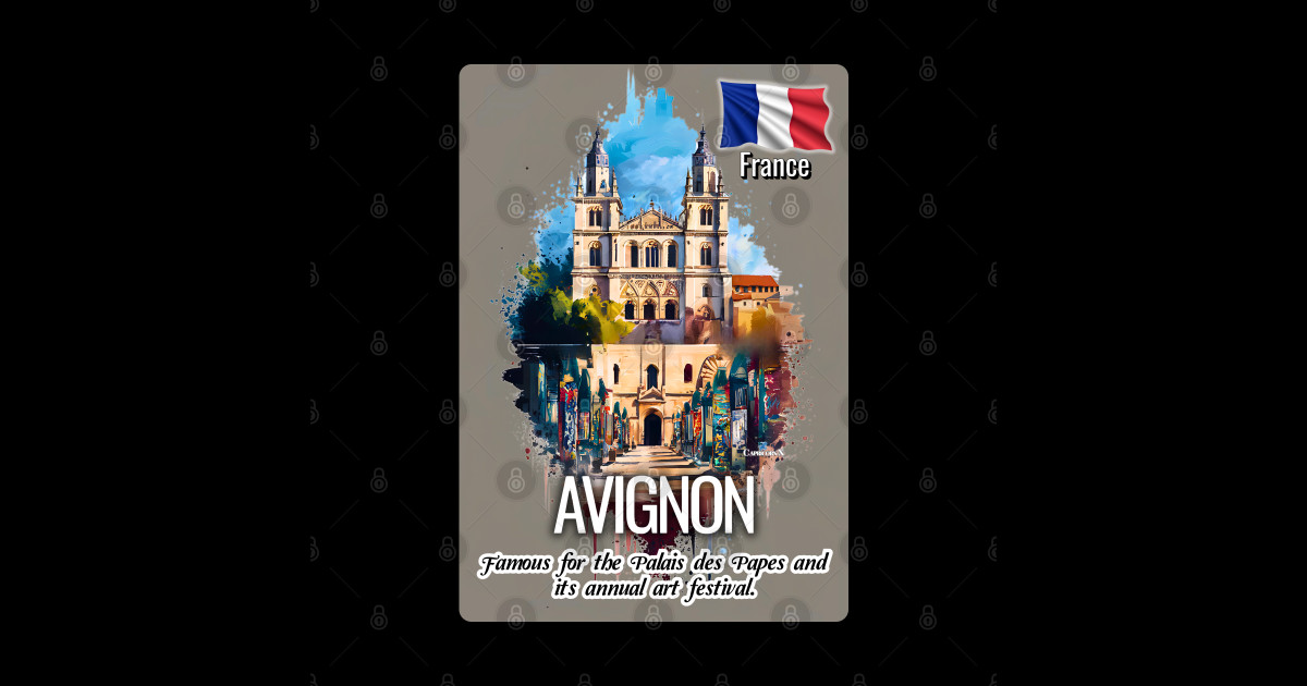 Avignon – Famous for the Palais des Papes and its annual art festival ...